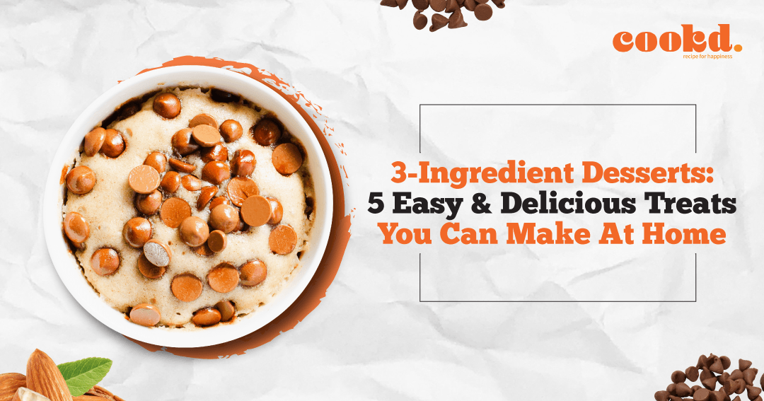 3-Ingredient Desserts: 5 Easy and Delicious Treats You Can Make at Home ...